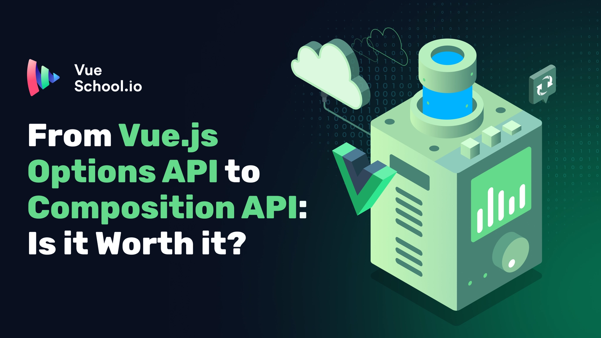 From Vue.js Options API to Composition API: Is it Worth it? - Vue School Articles