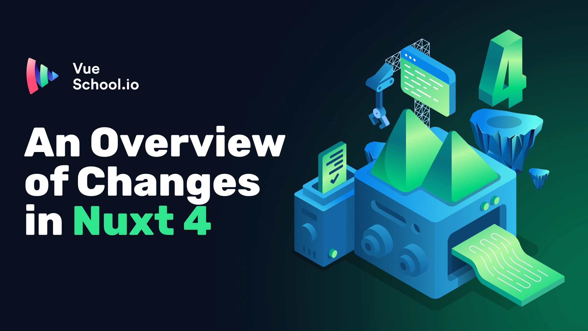 An Overview of Changes in Nuxt 4 - Vue School Articles