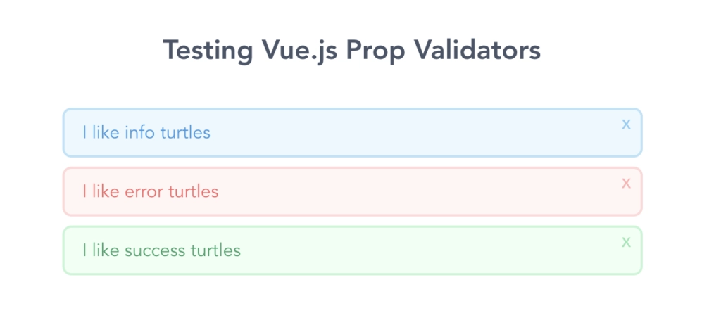 How To Test Custom Prop Validators In Vuejs Vue School Articles